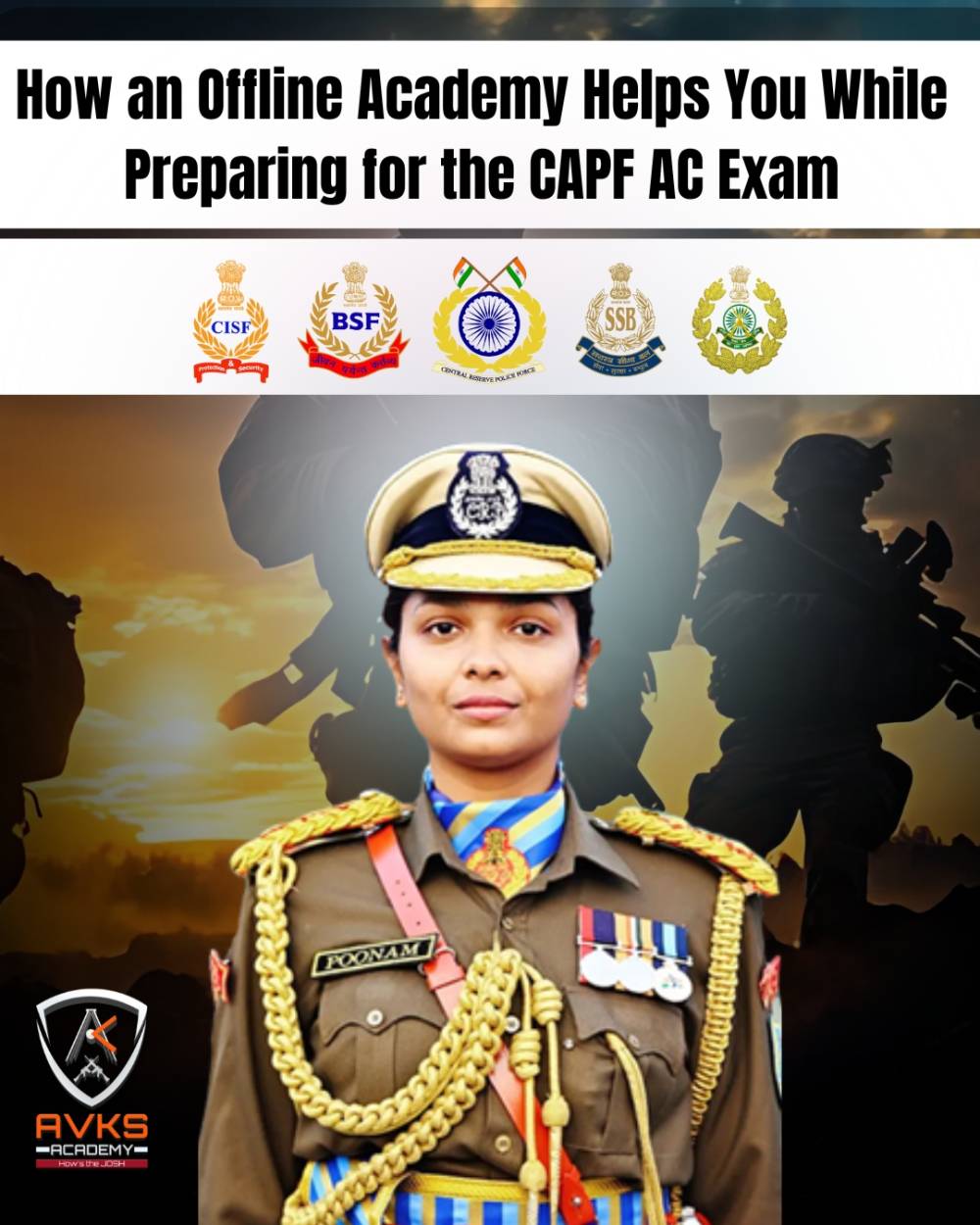 How an Offline Academy Helps You While Preparing for the CAPF AC Exam