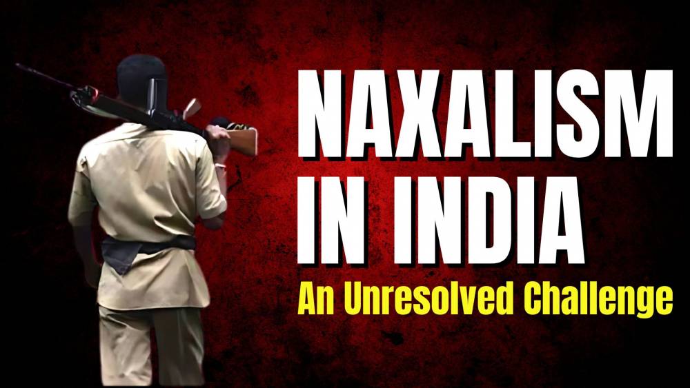 Sample Esaay on : Naxalism in India: An Unresolved Challenge